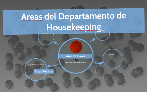Areas del Departamento de Housekeeping by Ivette Falcon on Prezi