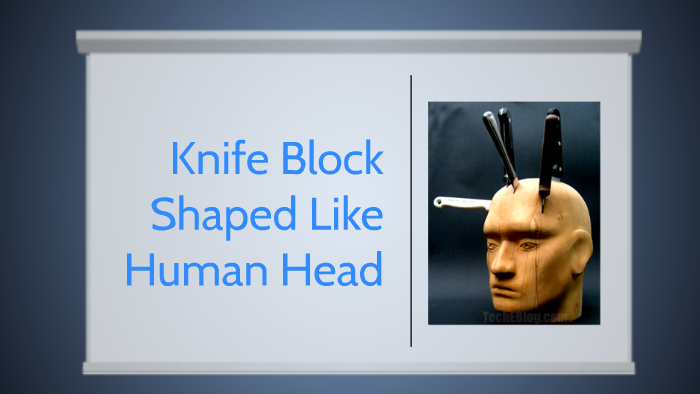 Knife Block Shaped Like Human Head by Ana Barber Florit on Prezi