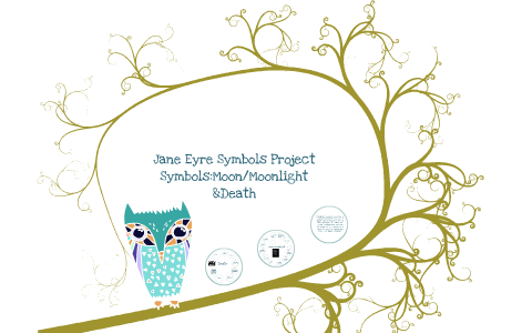Jane Eyre Symbols by Emily Rowland on Prezi