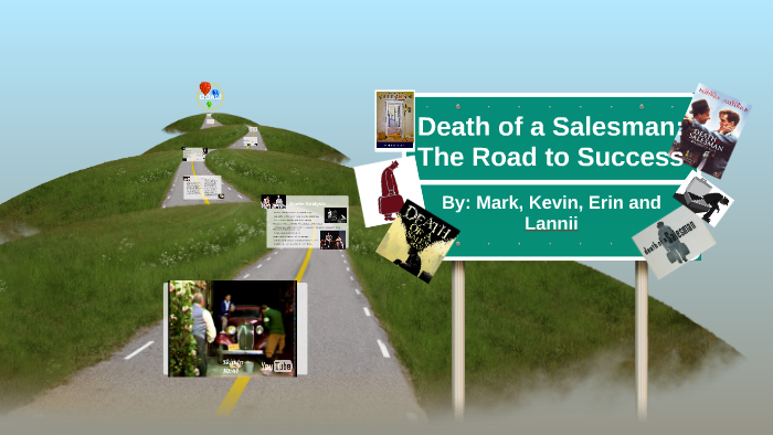 Death of a Salesman: Dreams of Success by Mark Garabedian on Prezi