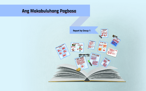 Ang Makabuluhang Pagbasa by seychelle dagus on Prezi