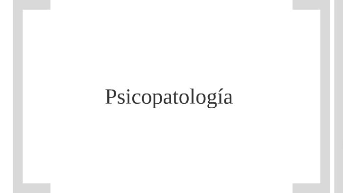 Signos y síntomas en psiquiatría by Paula Mónica Mejía Morales on Prezi