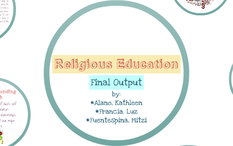 Religious Education by kath alano on Prezi