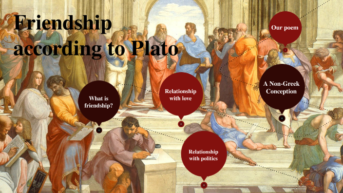 Friendship according to Plato by Laura Mansueto on Prezi