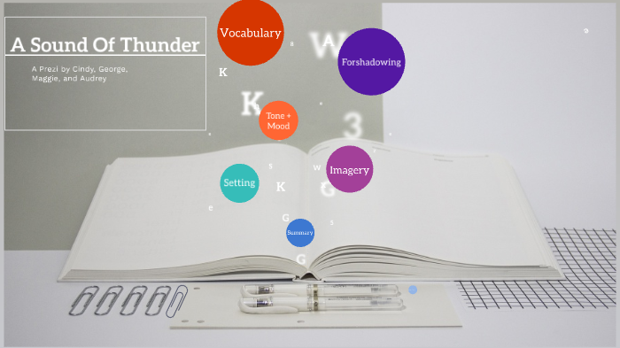 A Sound of Thunder by Cynthia Song on Prezi