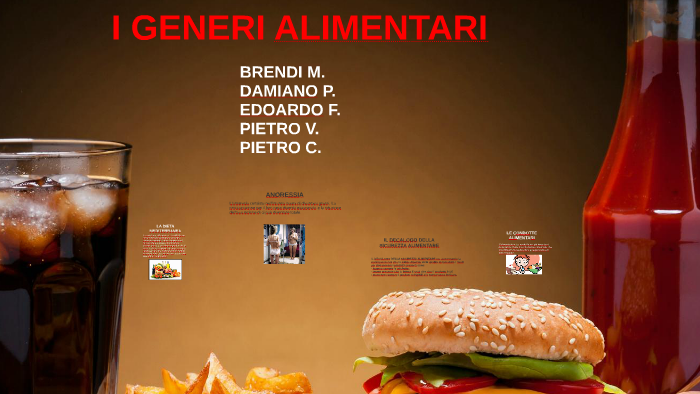 I GENERI ALIMENTARI by Edoardo Ferminelli on Prezi