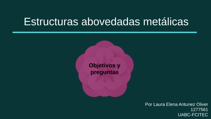 Estructuras abovedadas metalicas by Laura Elena Antunez Oliver on Prezi