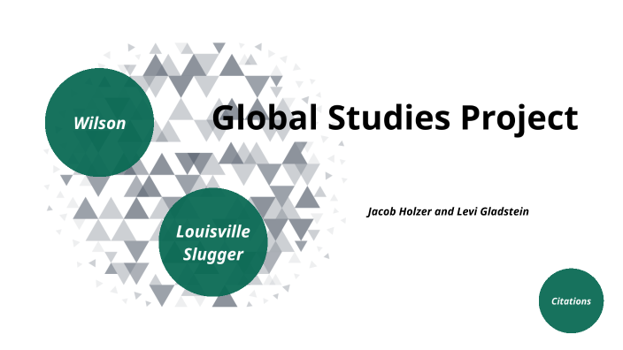 Global Studies Project by Jacob Holzer on Prezi