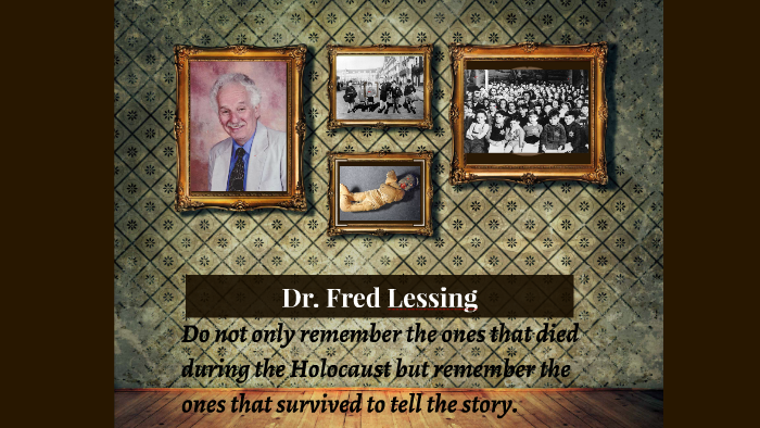 Dr. Fred Lessing by Sydnee Monroe on Prezi