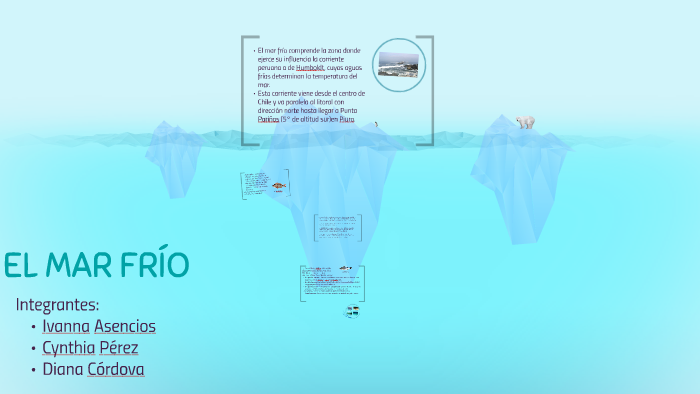 El mar frio by Diana Córdova on Prezi
