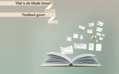 De ideale leraar en de feedback geven by Dion Beusen on Prezi