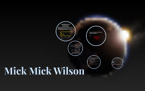 Mick Mick wilson by Brees Wilson on Prezi