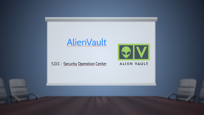 AlienVault by SOC SOC on Prezi