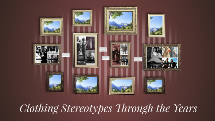 Stereotypes Through the Years by Ashley Eline on Prezi