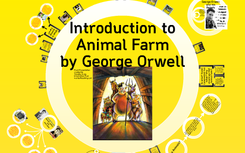 Introduction to Animal Farm by Timothy Craig on Prezi
