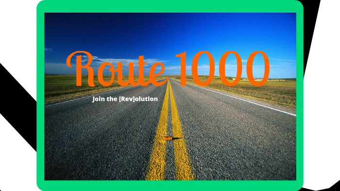 route 1000 by Kim Ellwein on Prezi