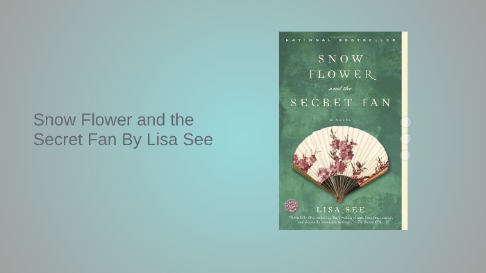 Snow Flower And The Secret Fan