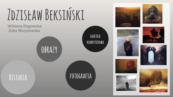 Zdzisław Beksiński by Wiktoria Rogowska on Prezi