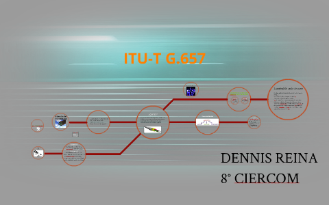 ITU-T G.657 by Dennis Reina on Prezi