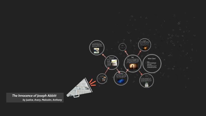 The Innocence of Joseph Abbitt by Justice Cummings on Prezi