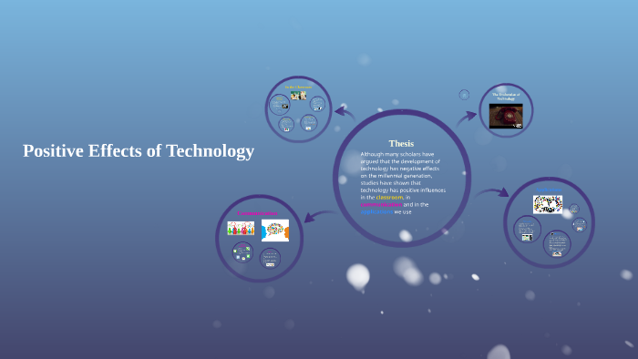 Positive Effects of Technology by Jess Guinter on Prezi