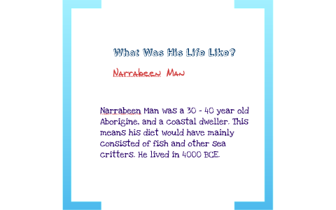 Narrabeen Man by Izzy D on Prezi