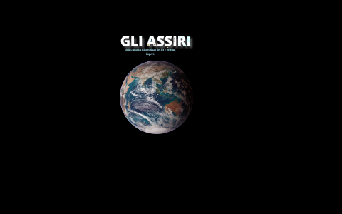 gli assiri by sara signorelli on Prezi