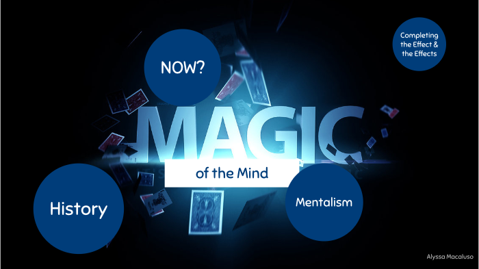 Magic of the Mind by Alyssa Macaluso on Prezi