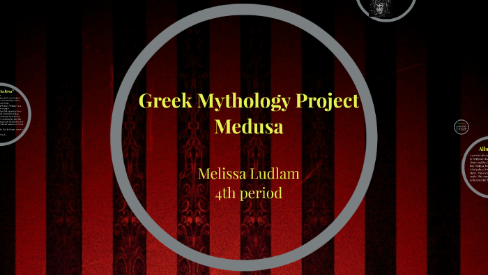 Greek Mythology Project: Medusa by melissa ludlam on Prezi