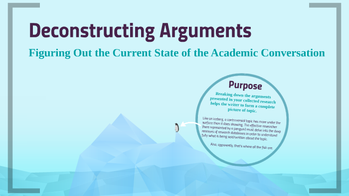 Deconstructing Arguments By Adrea Mcdonnell