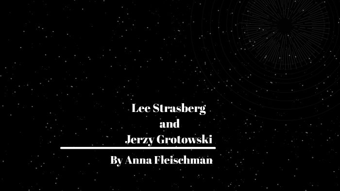 The Father of Method Acting and the Father of Poor Theater by Anna ...