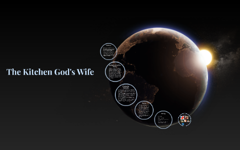 The Kitchen God's Wife by Nick Walsh on Prezi