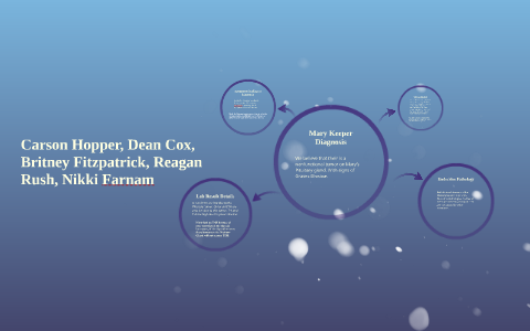 Mary Keeper Diagnosis by carson hopper on Prezi
