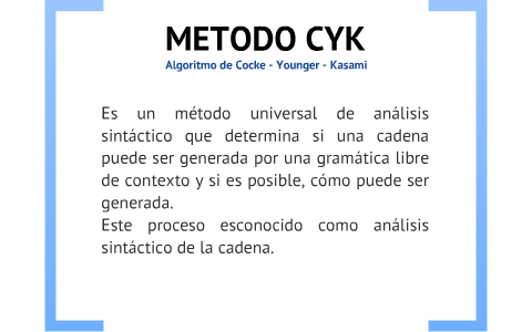Método CYK by david munoz on Prezi