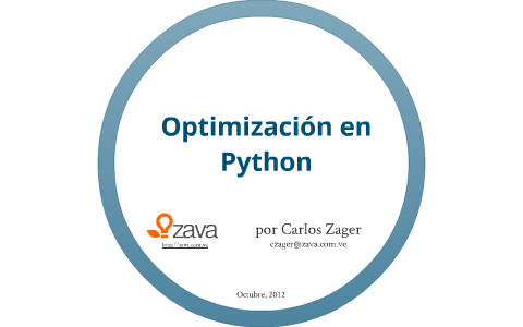 Optimización en Python by Carlos Zager on Prezi