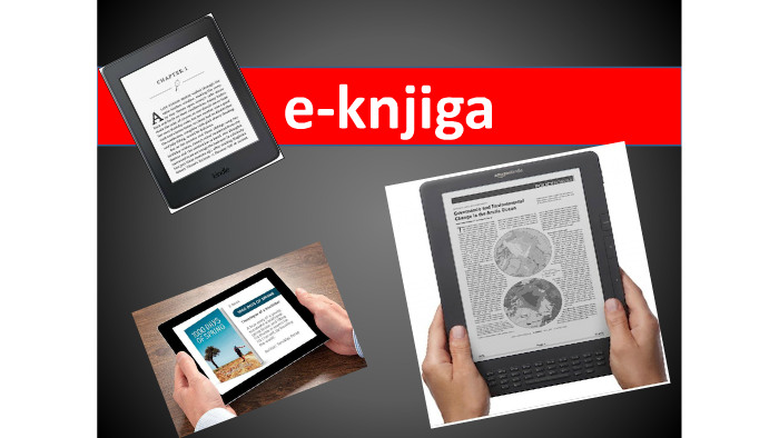 Elektronička knjiga - e-knjiga by Stojanka Lesički on Prezi
