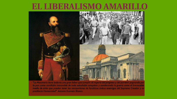 EL LIBERALISMO AMARILLO by andrea rich on Prezi