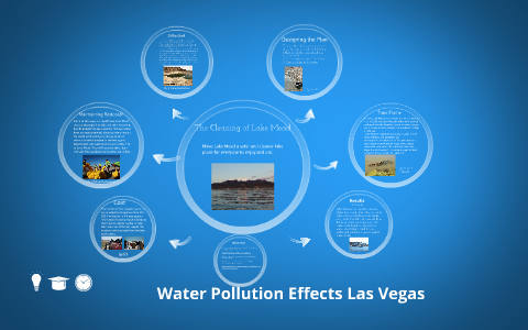 Las Vegas water pollution by Michael Lafontsee on Prezi