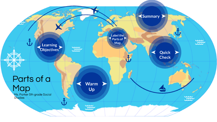 Parts of a Map by Marcey Parker on Prezi