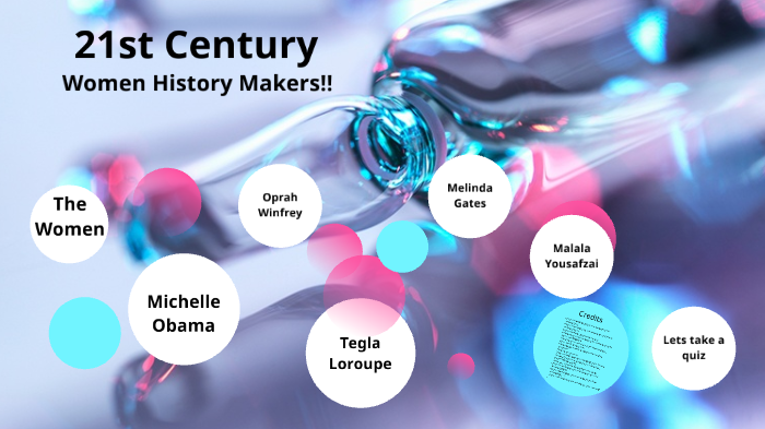 21st Century Women History Makers by Carolyn Stevenson on Prezi