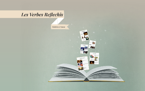 Les Verbes Reflechis by amanda ransom on Prezi