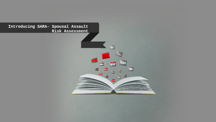 Introducing SARA- Spousal Assault Risk Assessment by Core Services on Prezi