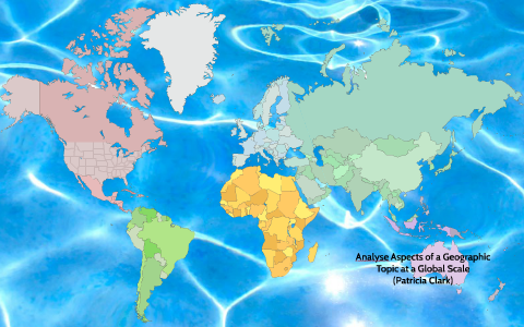 Analyse Aspects of a Geographic Topic at a Global Scale by Patricia ...