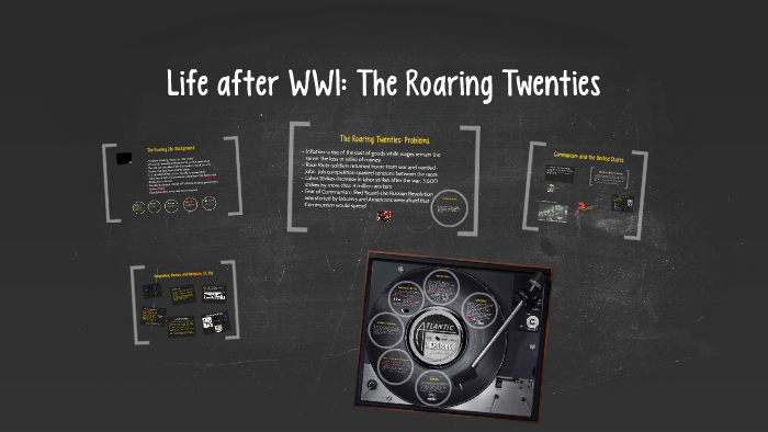 Life after WWI: The Roaring Twenties by Julie Faska on Prezi