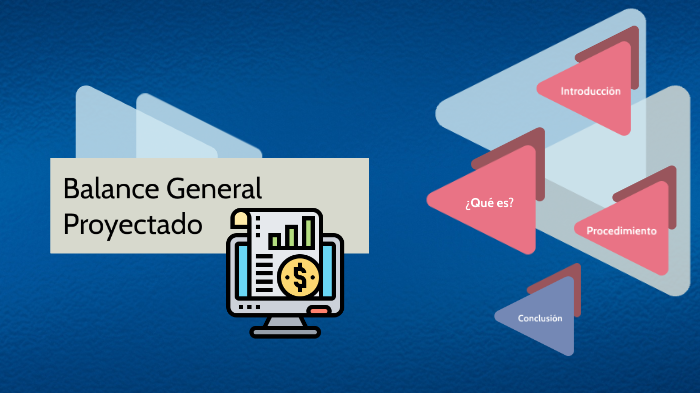 Balance general proyectado by elia figueroa on Prezi