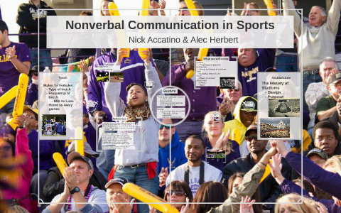 Nonverbal Communication in Sports by Xaviar Gittens on Prezi