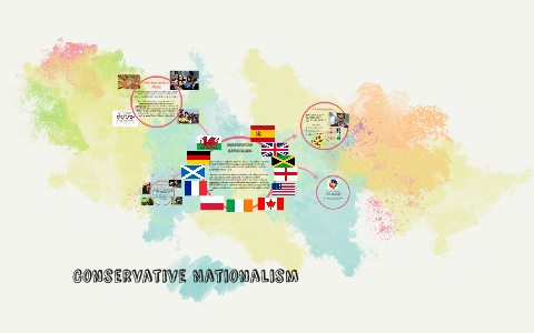 Conservative Nationalism by Hans Evans on Prezi