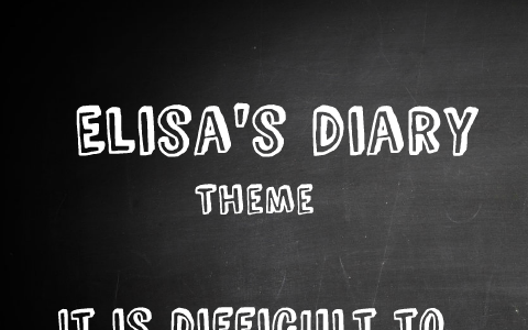 Elisa's diary by Mandy Lee on Prezi