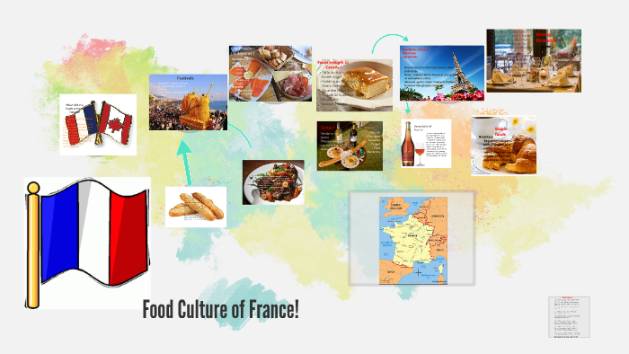 food Culture of france! by stacy rannou on Prezi