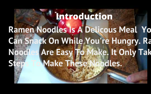 How To Cook Roman Noodles by Johnny Aaron on Prezi